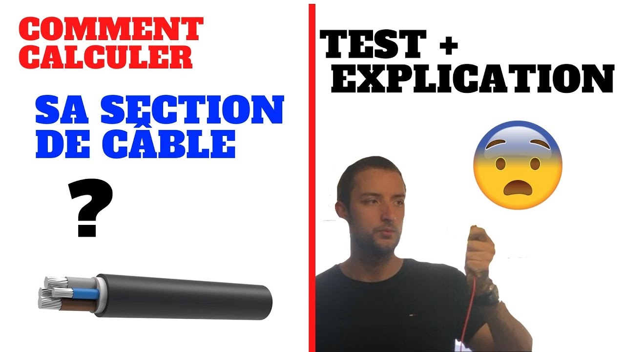 🔧 COMMENT CALCULER SA SECTION DE CABLE ? 🔵 - YouTube