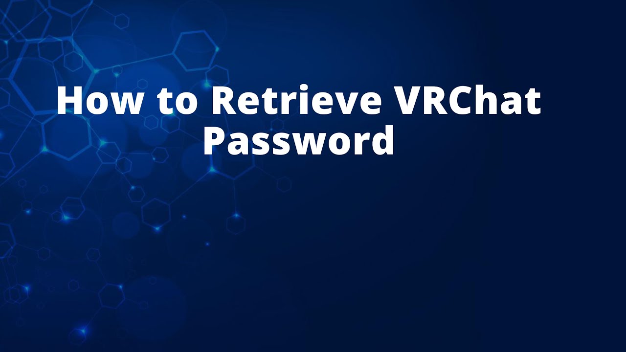 How to Retrieve VRChat Password - YouTube