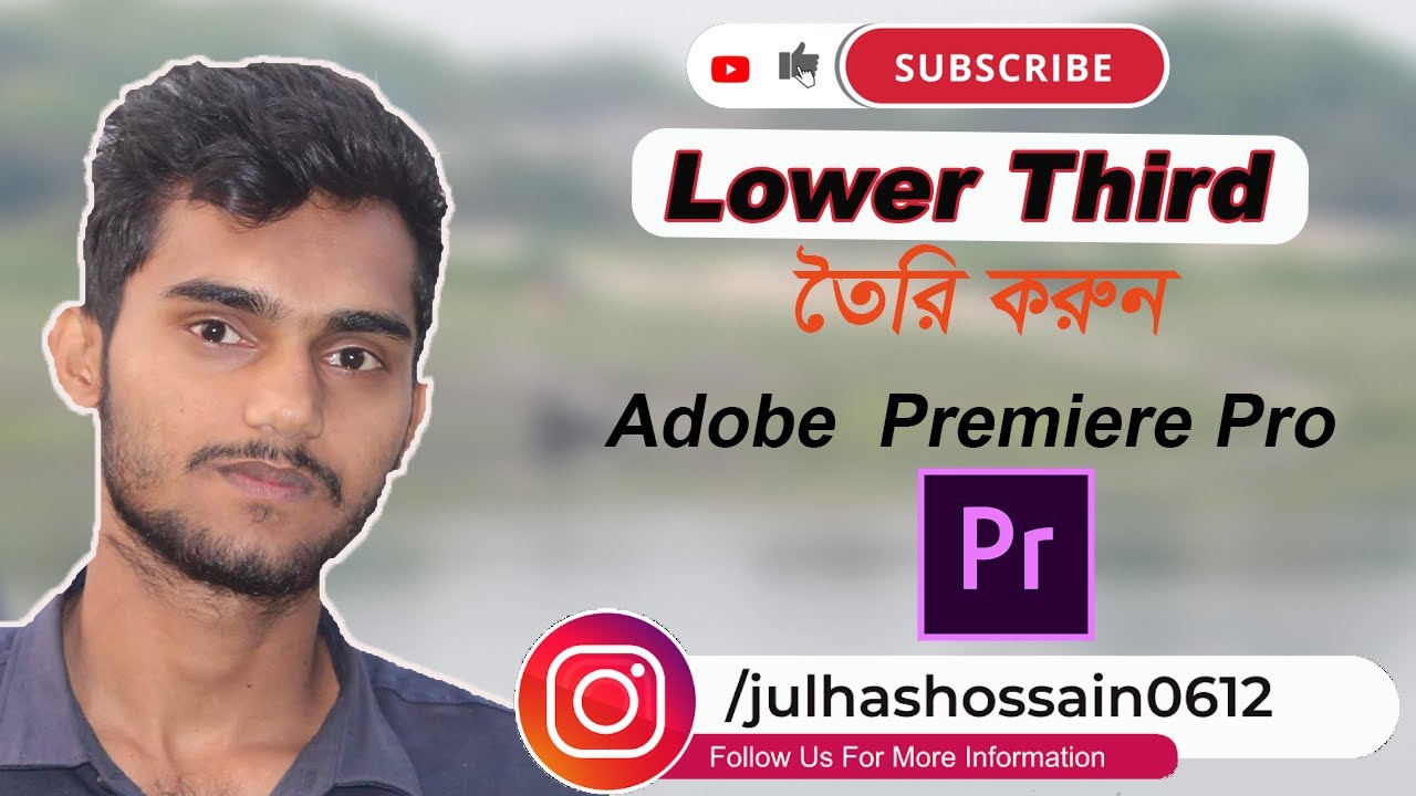 How To Make Lower Third In Premiere Pro In Bangla YouTube How To Make Lower Third In Premiere Pro In Bangla YouTube