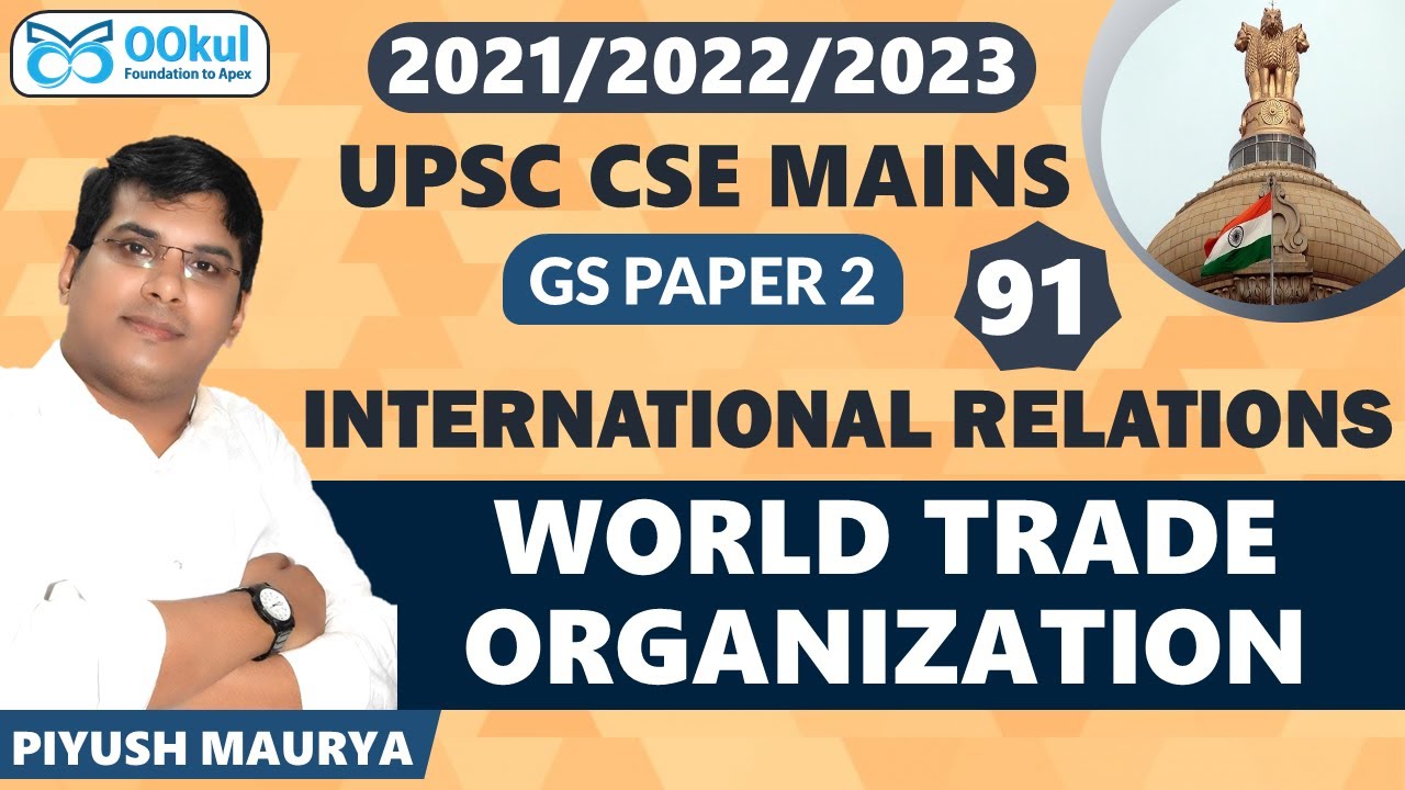 World Trade Organisation | WTO | International Relations | GS 2 | UPSC ...