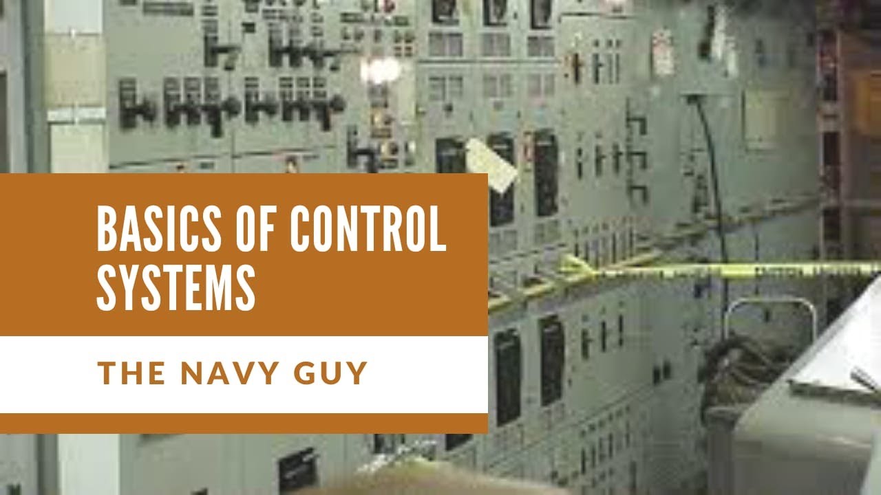 Basics Of Control Systems || Marine Control Systems || The Navy Guy ...