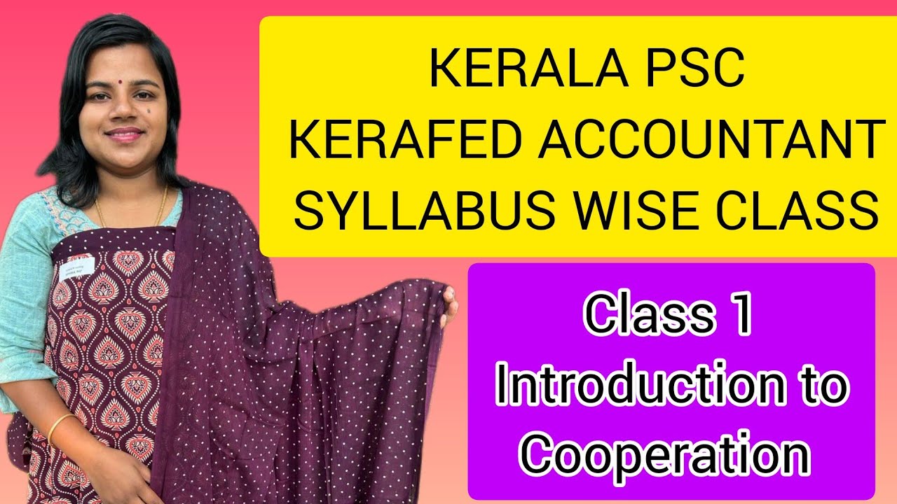 KERALA PSC KERAFED ACCOUNTANT CLASS 1 INTRODUCTION TO COOPERATION ...