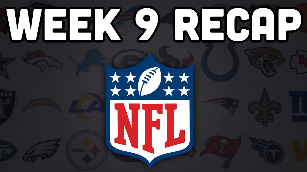 Week 9 NFL Highlights + Recap - YouTube