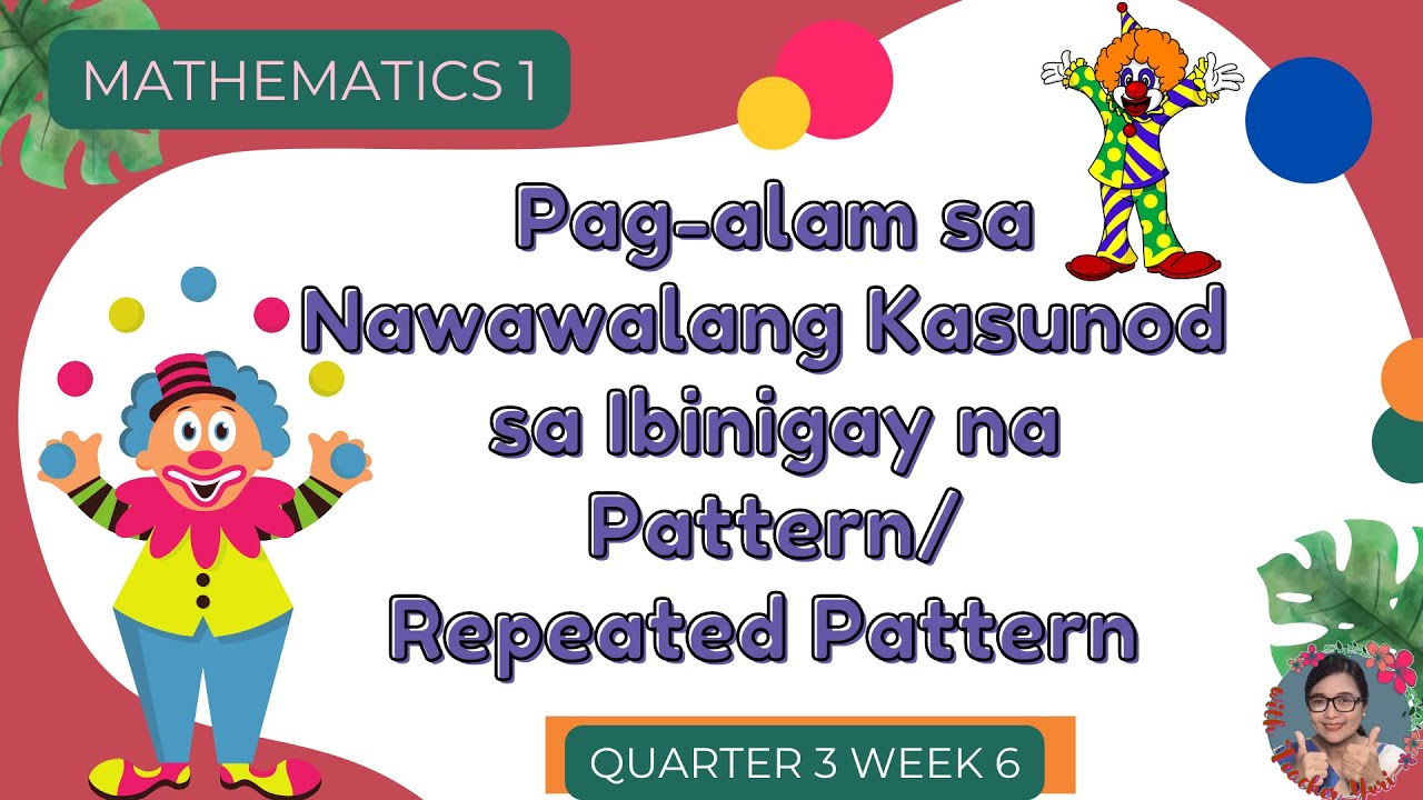 MATH 1 QUARTER 3 WEEK 6|PAG-ALAM SA NAWAWALANG KASUNOD SA IBINIGAY NA ...