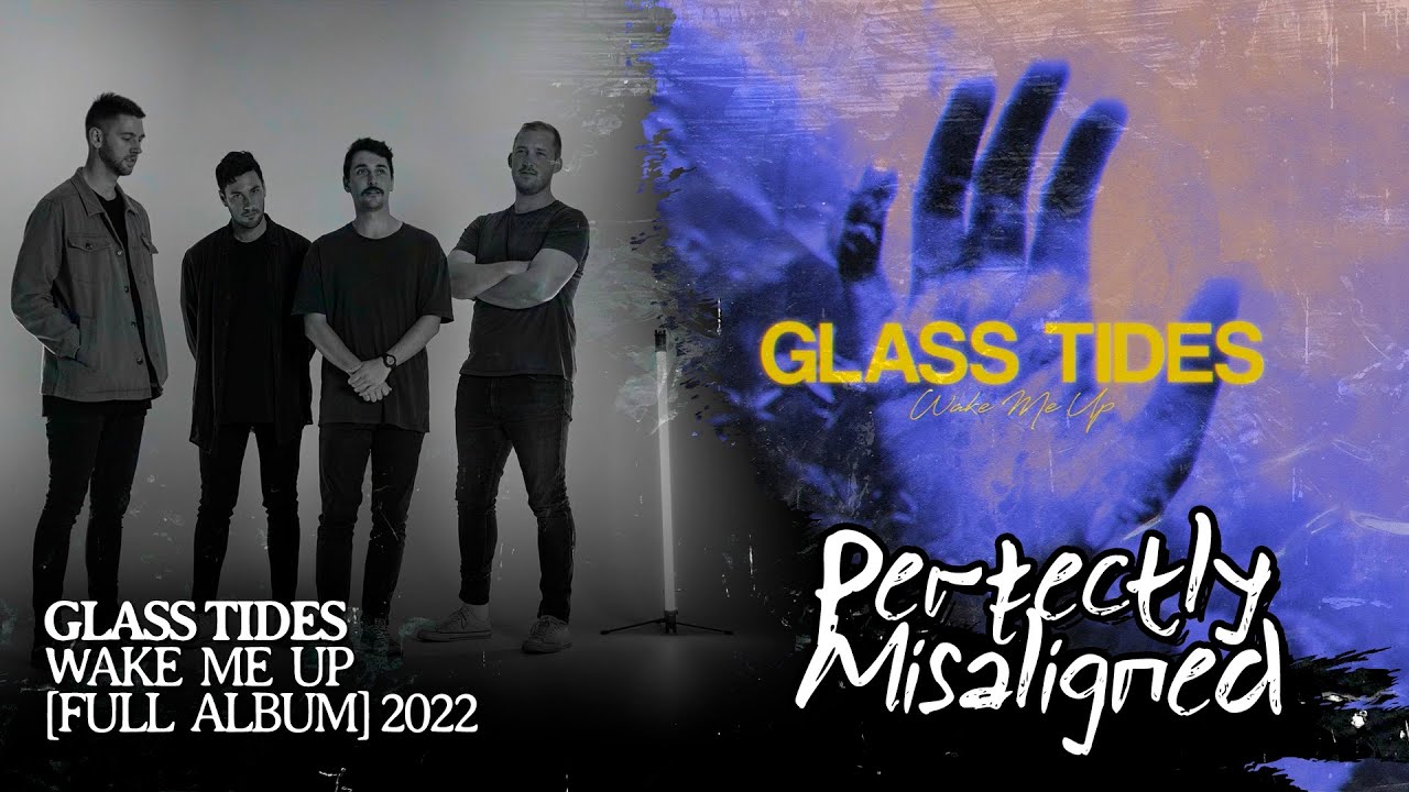 Glass Tides - Wake Me Up [Full Album] - YouTube