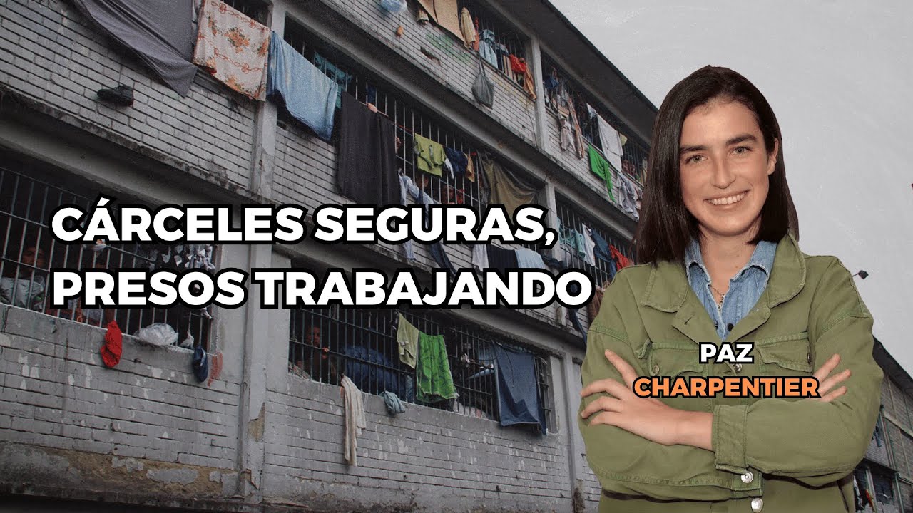 Cárceles seguras, presos trabajando por Paz Charpentier - YouTube