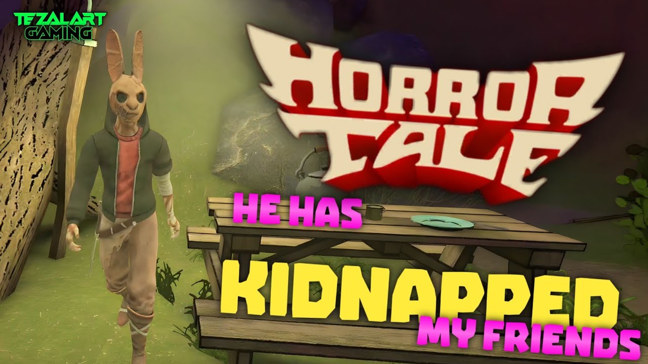 How To Free Your Friends From Kidnapper | Horror Tale Gameplay ...