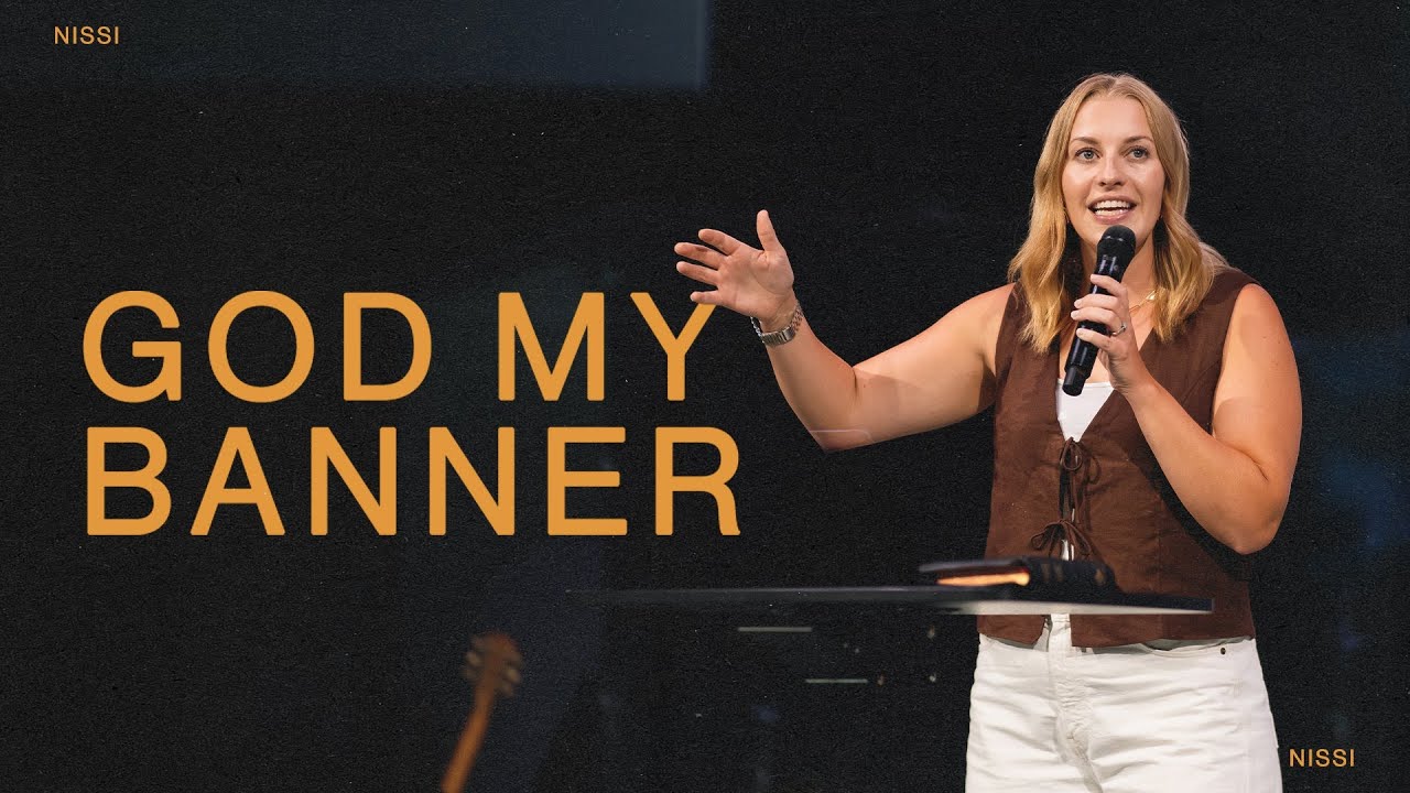 God My Banner | Jess Ninaber - YouTube