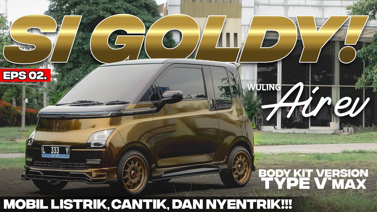 MODIFIKASI WULING AIR EV! Mobil Listrik Paling Nyentrik di Surabaya ...