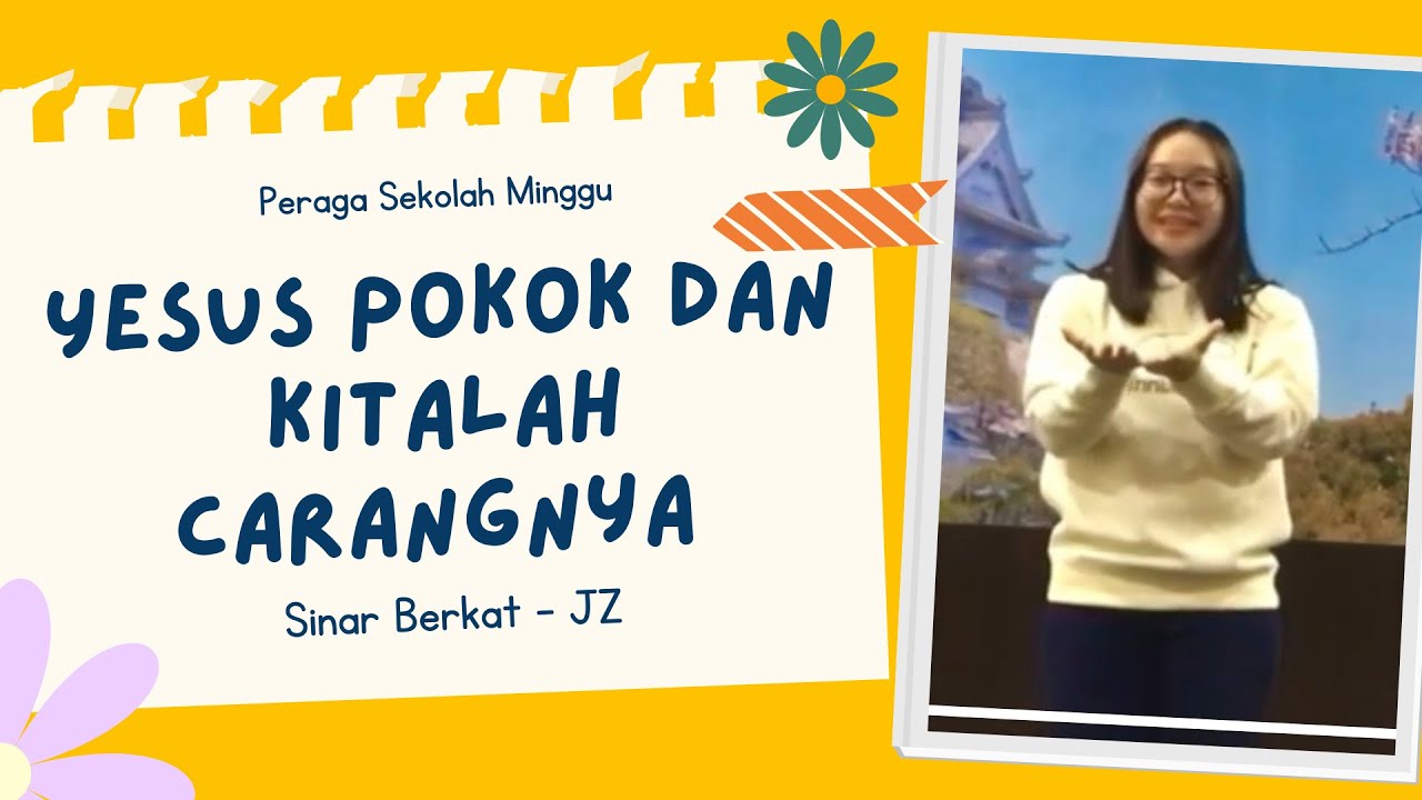 Yesus Pokok dan Kitalah CarangNya - Peraga Lagu Sekolah Minggu - YouTube