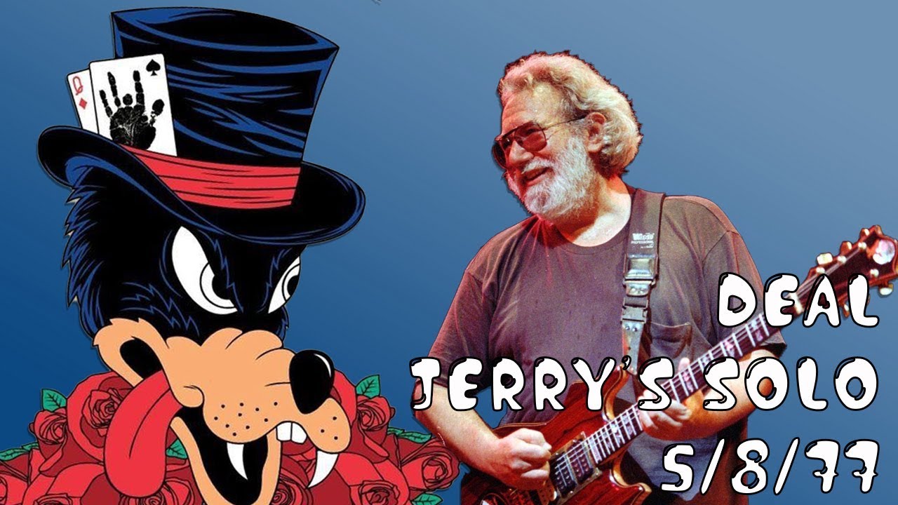 Deal Jerry Garcia 5/8/77 solo (part 1) - YouTube