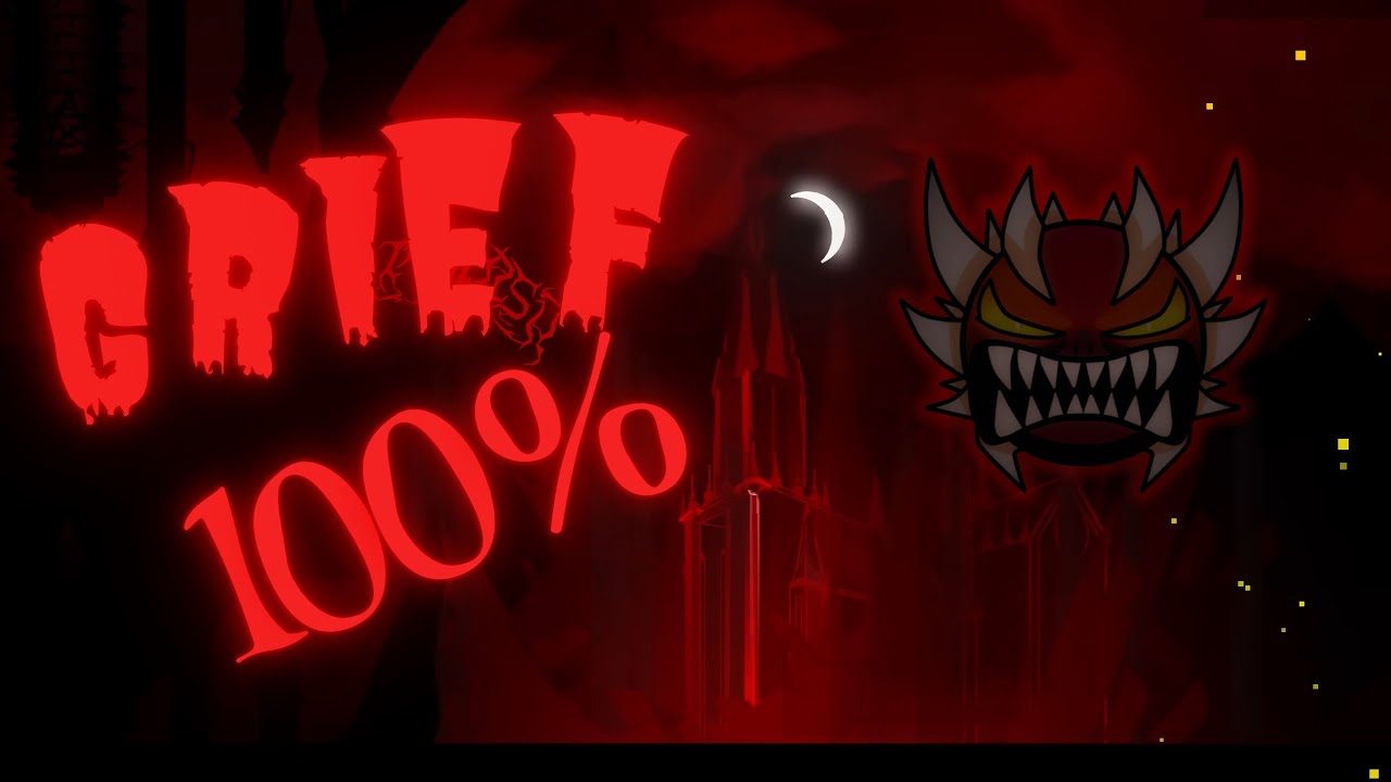 "GRIEF" 100% - (TOP 1 EXTREME DEMON) | By IcedCave and more | Geometry ...