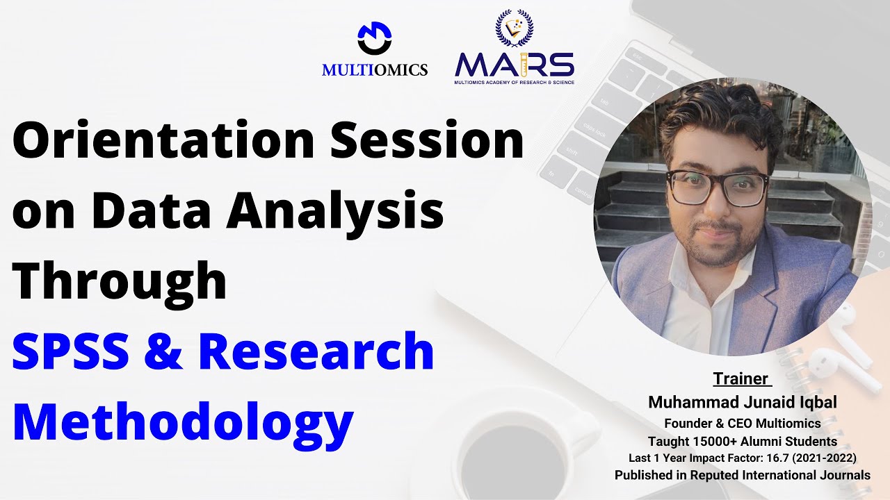 Orientation Sesson | Data Analysis Through SPSS & Research Methodology ...