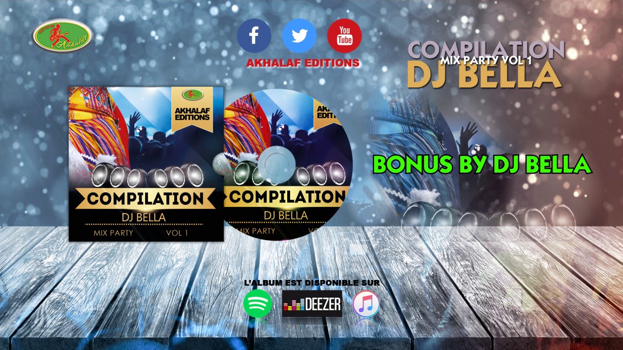 COMPILATION DJ BELLA(dj bella)♫ bonus ♫ - Officiel Audio - YouTube