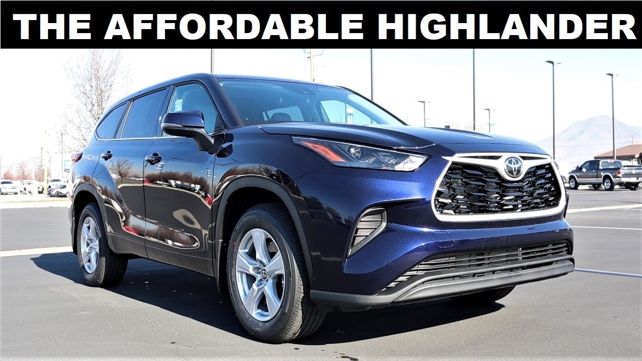 2022 Toyota Highlander L: Is The Base Model Highlander The One To Get ...