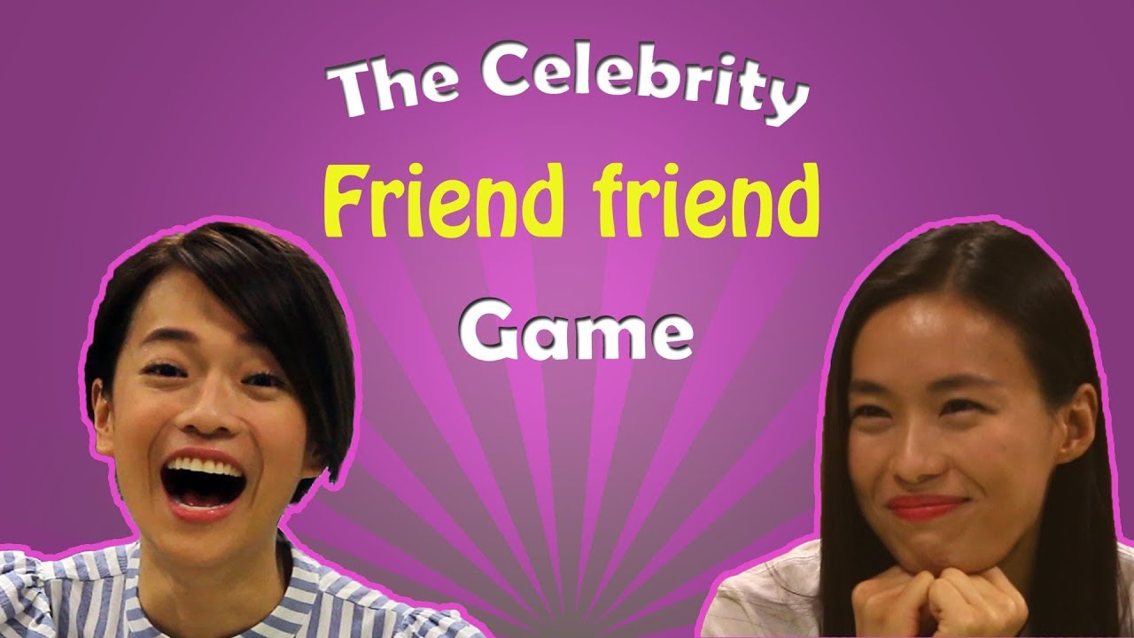 The Celebrity Friend Friend Game: Rebecca Lim X Felicia Chin - YouTube