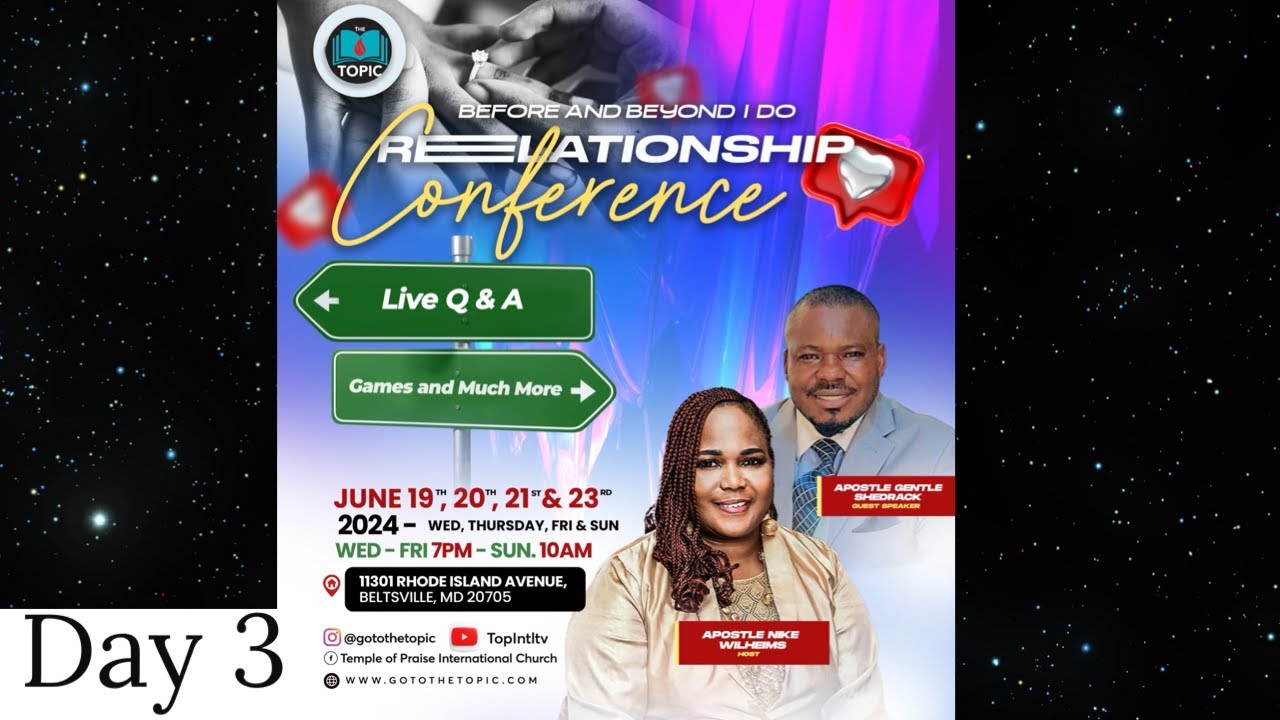 Relationship Conference Day 3 II before & Beyond I Do II Apostle Gentle Shedrack II June 21 ...