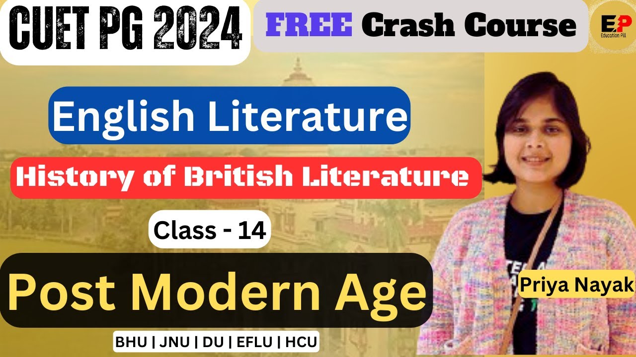 Class - 14 | Post Modern Age | History of British Lit. | CUET PG ...