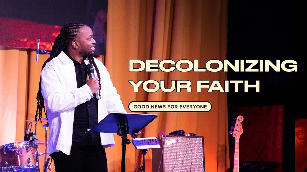 Decolonizing Your Faith | Good News For Everyone | Pastor Rasool Berry ...