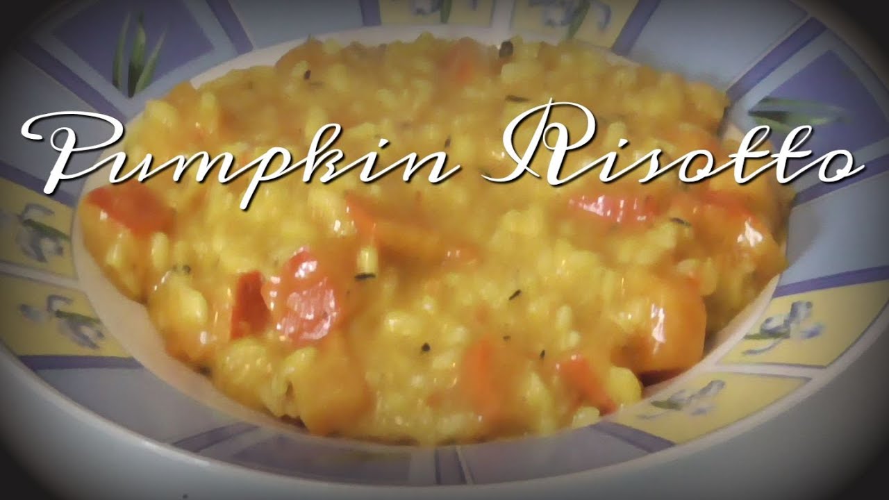 Pumpkin Risotto - YouTube