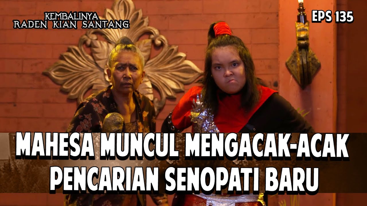 Mahesa Muncul Mengacak-acak Pencarian Senopati Baru | KEMBALINYA RADEN ...