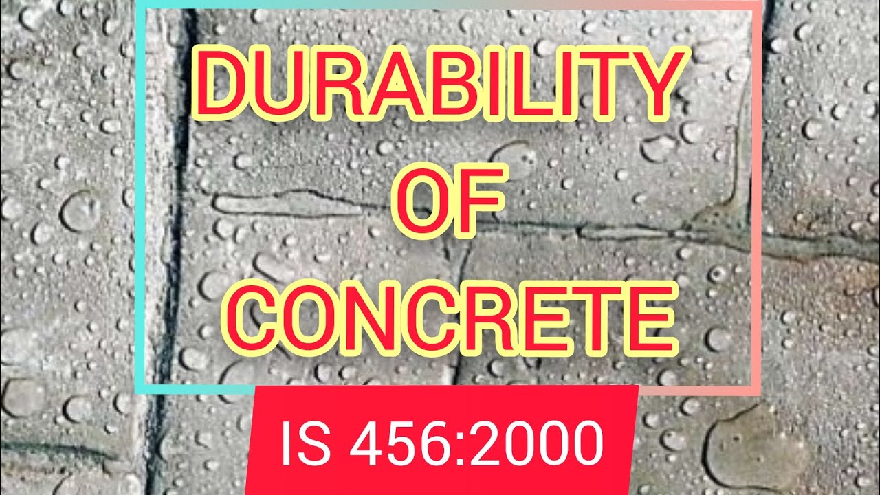 Durability of concrete, factors affecting duribility of concrete # ...