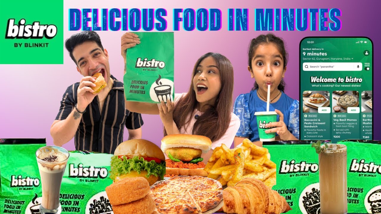 WE TRIED BISTRO BLINKIT FULL MENU | HONEST REVIEW WITH FUN MOMENTS ...