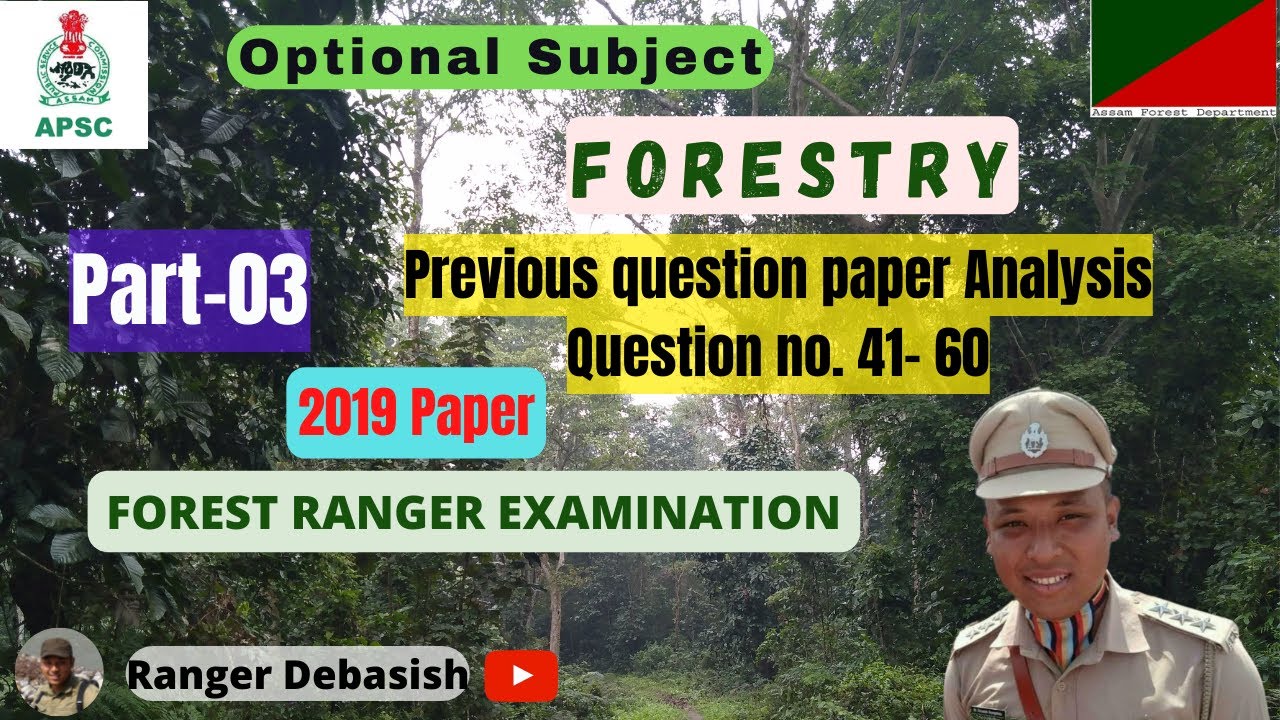 Part 03- FORESTRY Optional- Previous question paper discussion-APSC ...