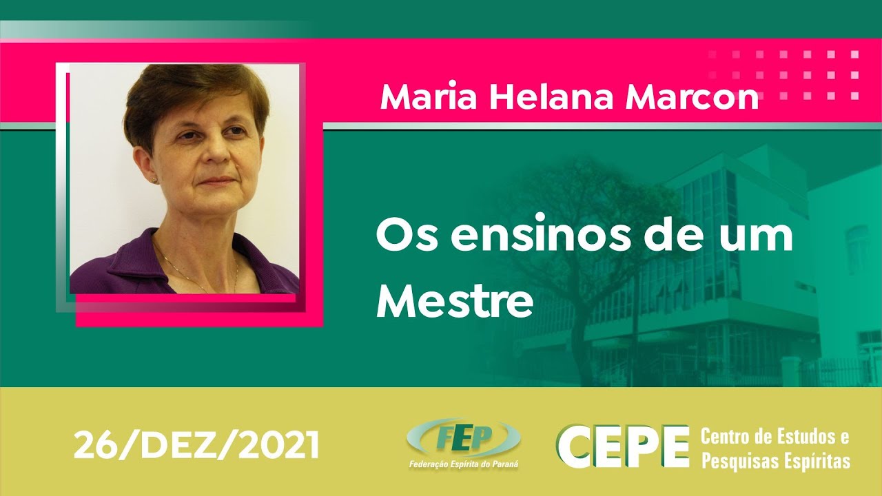 Os ensinos de um Mestre - Maria Helena Marcon - YouTube