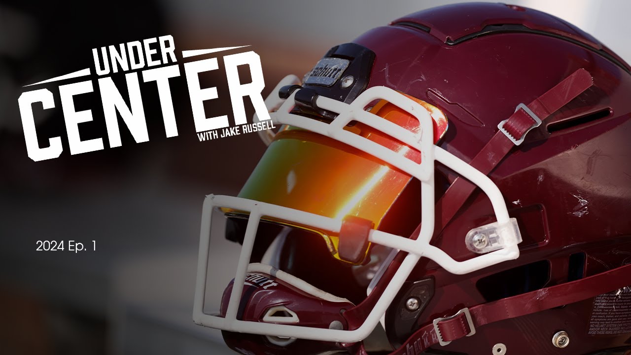 College Football is BACK! | Under Center with Jake Russell | Episode 1 ...