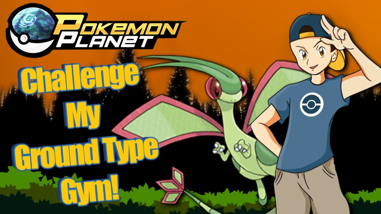 Pokemon Planet - Ground Type Gym! - YouTube