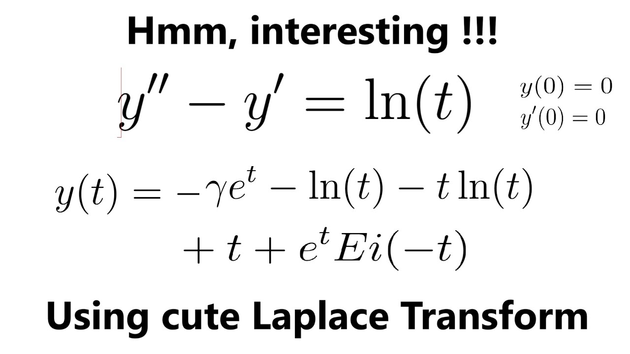 y'' - y' = ln(t) , A differential equation with euler-mascheroni ...