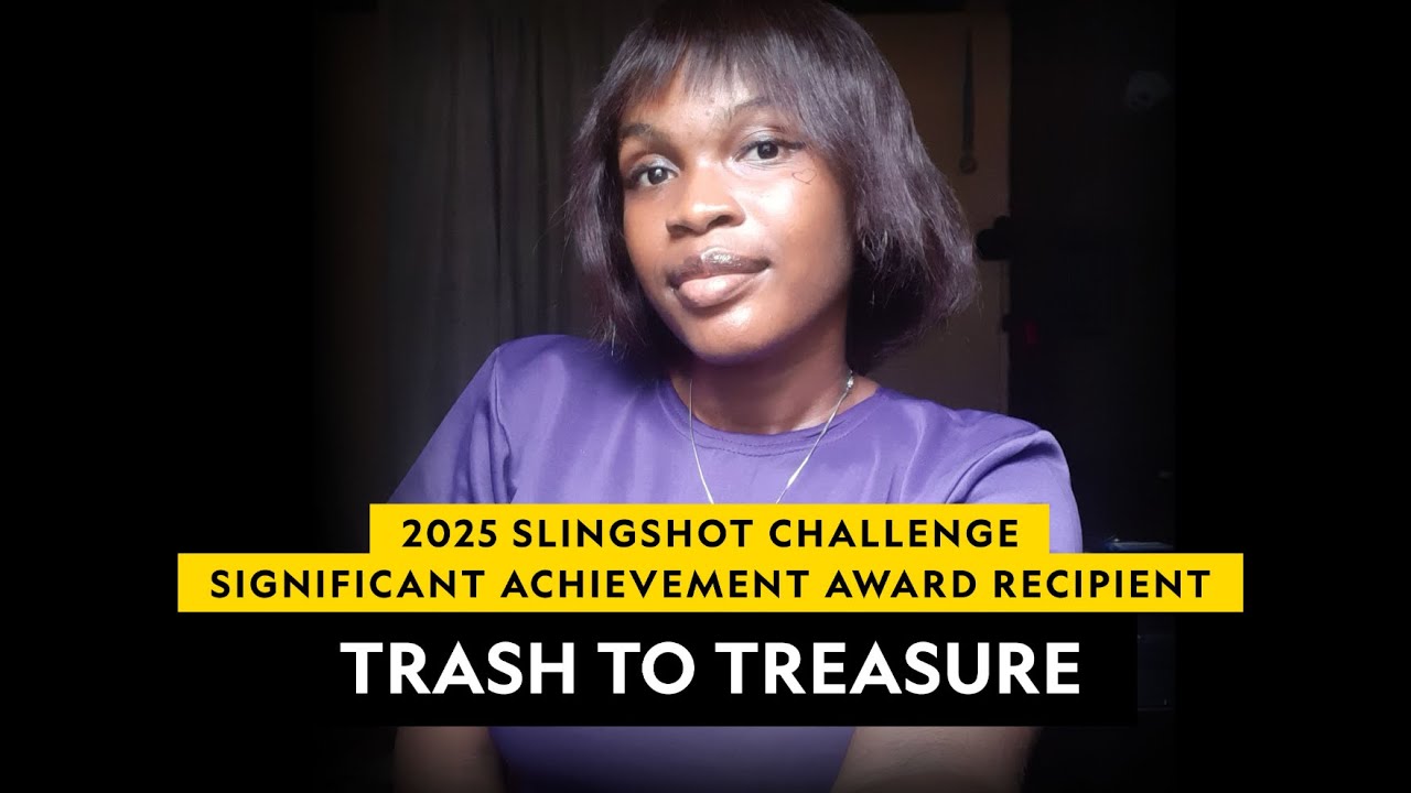 2025 Slingshot Challenge Significant Achievement Award Recipient | Trash to Treasure - YouTube