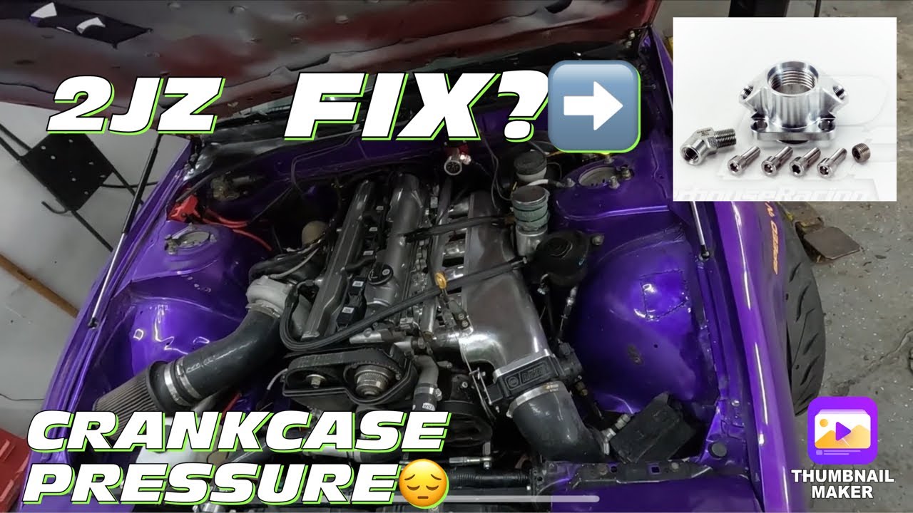 2JZ CRANKCASE PRESSURE ISSUE | HOW TO TEST FOR CRANKCASE PRESSUE - YouTube