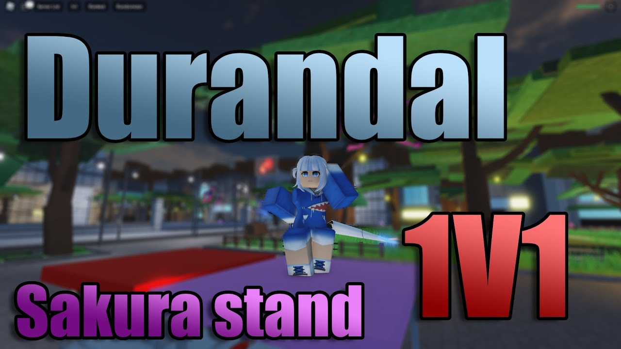 Sakura Stand 】The Durandal 1v1 Experience. - YouTube