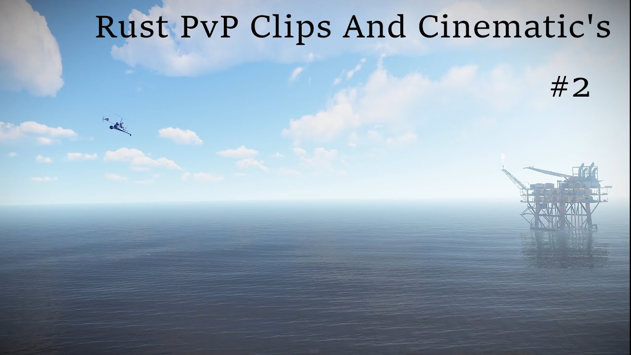 Rust PvP Clips And Cinematic's - #2 [VANILLA] - YouTube