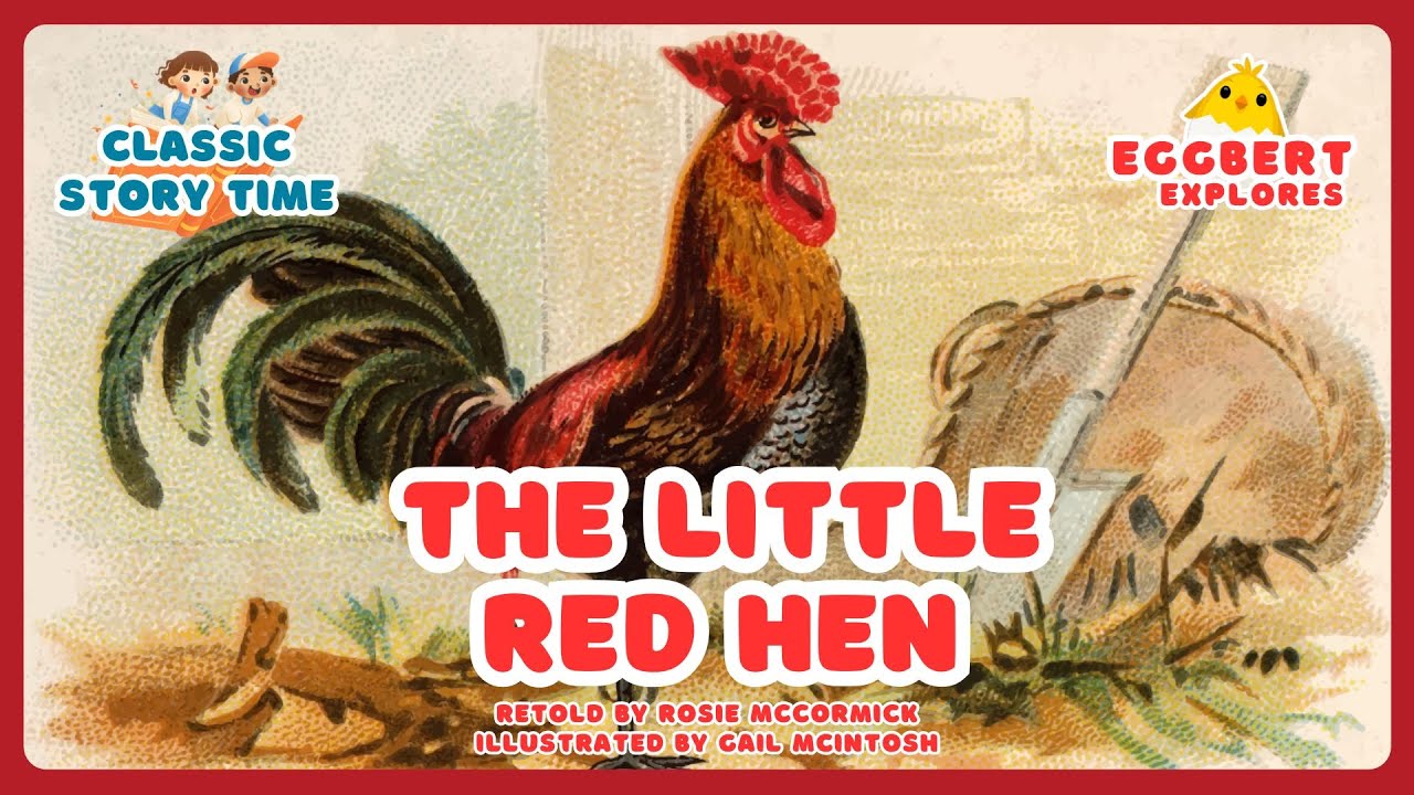 Classic Story Time – The Little Red Hen | Special Edition - YouTube