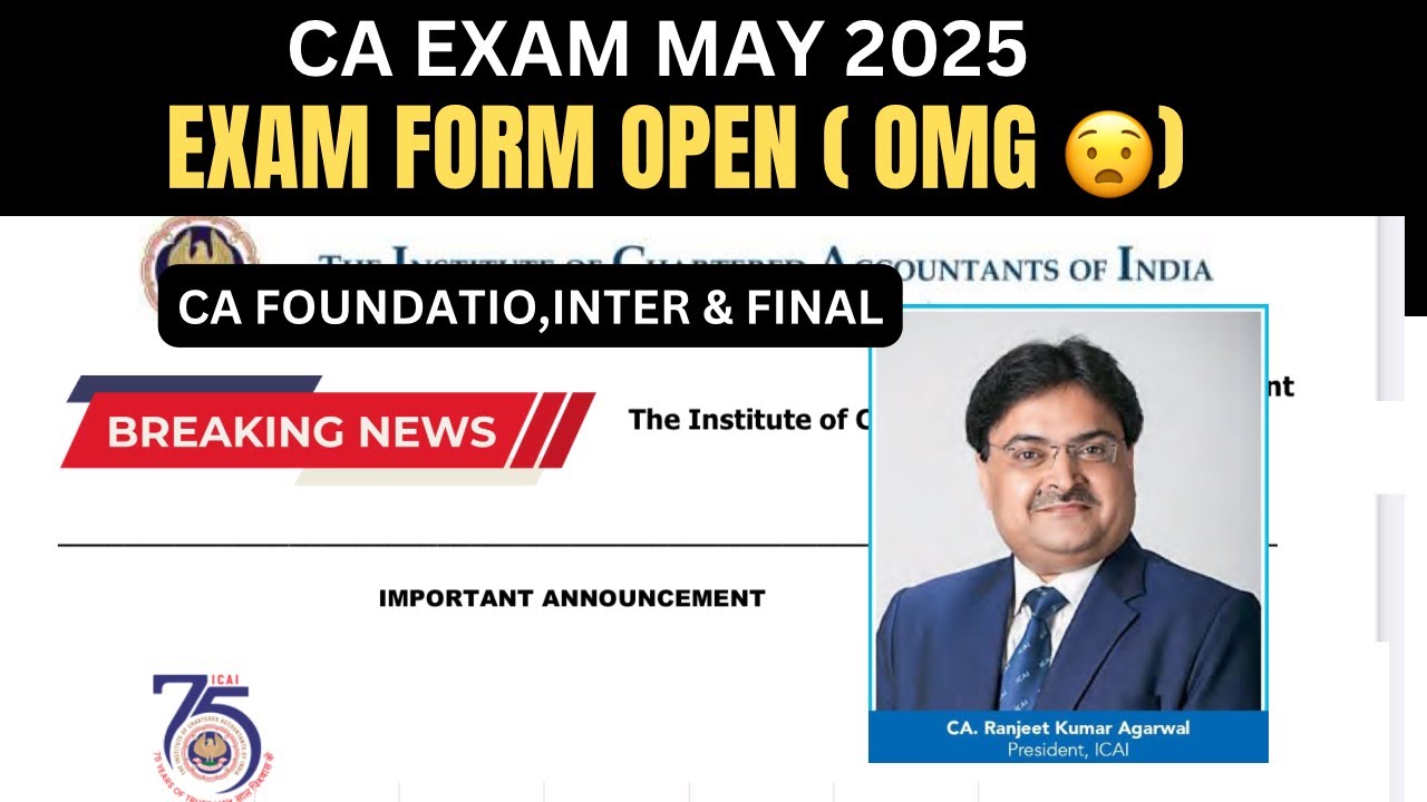 CA Exam May 2025 Exam Form Open by ICAI 😮| CA foundation,Inter & Final ...