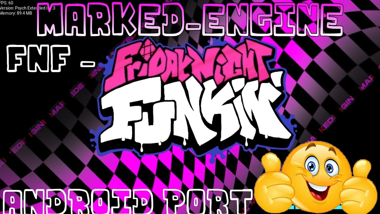 FNF - MARKED ENGINE [Android-Port Full] + LINKS - YouTube