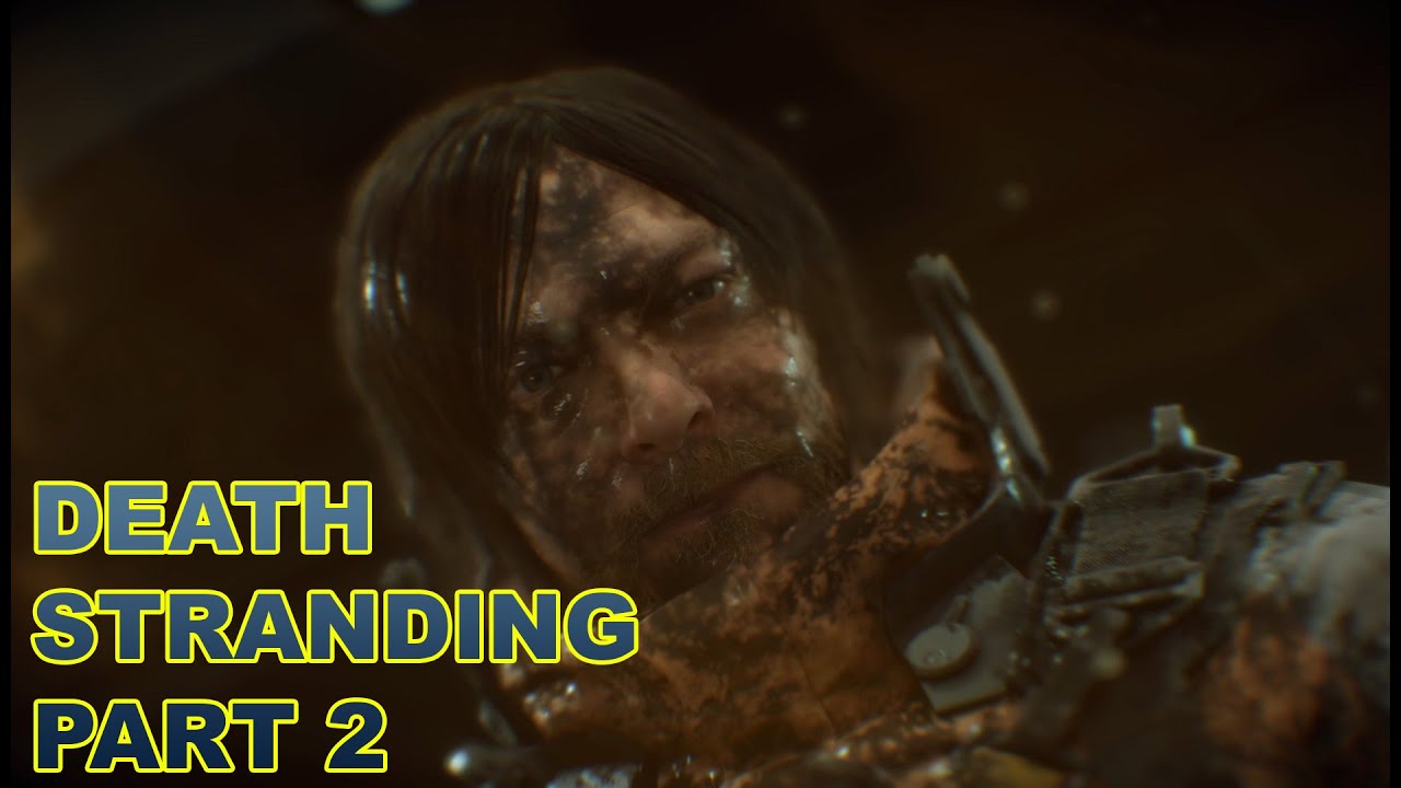 Death Stranding #2 - The suffering begins - YouTube