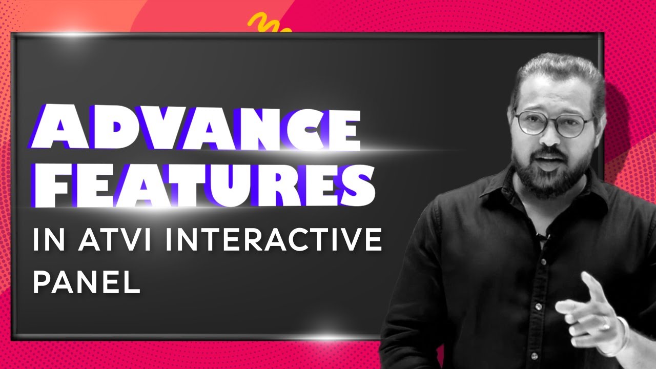 Advance Features on Writing Software | ATVI -Latest Digital Board ...