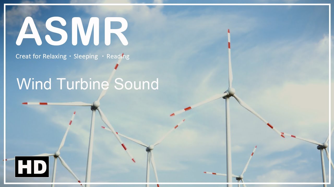 ASMR Best Relaxing Slow Wind Turbine Sounds - Perfect for Sleep and ...