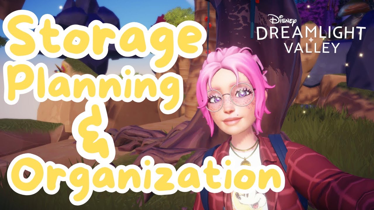 Storage Planning & Organization Disney Dreamlight Valley | DDV | CHAT ...