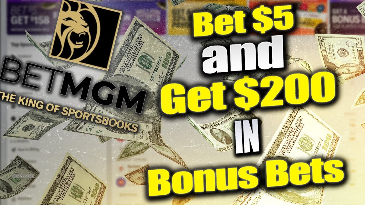BetMGM Bet $5 Get $200 | How Does This Bonus Work? - YouTube
