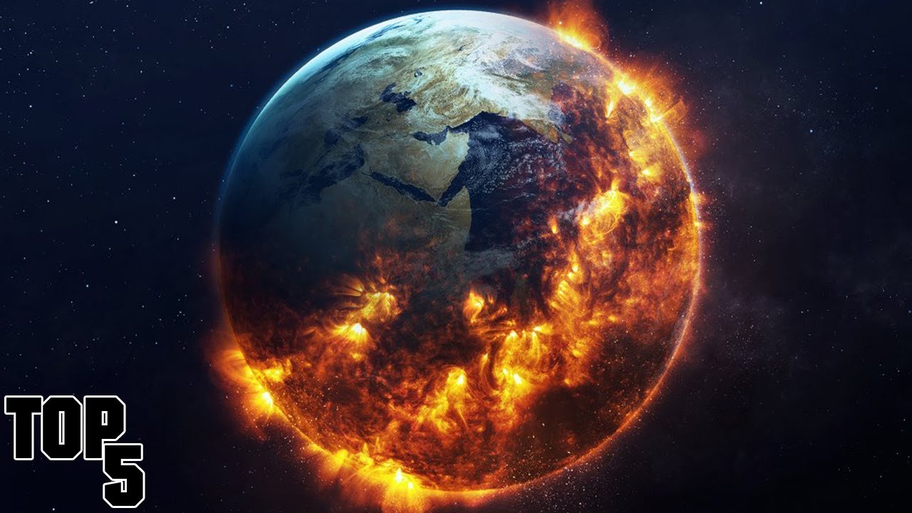 Top 5 Ways The Earth Could Be Destroyed - YouTube