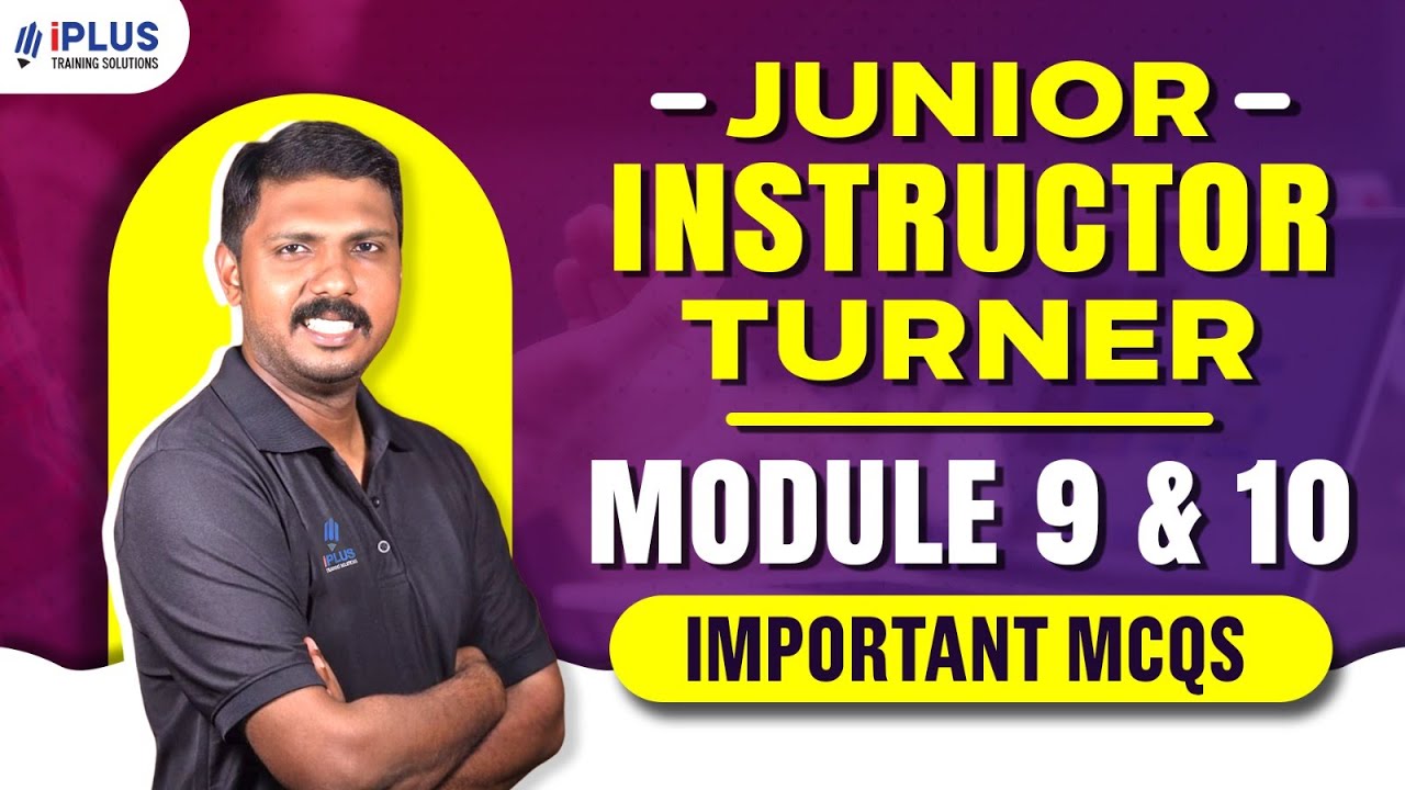 Junior Instructor Turner | Module 9 & 10 | IMPORTANT MCQs - YouTube