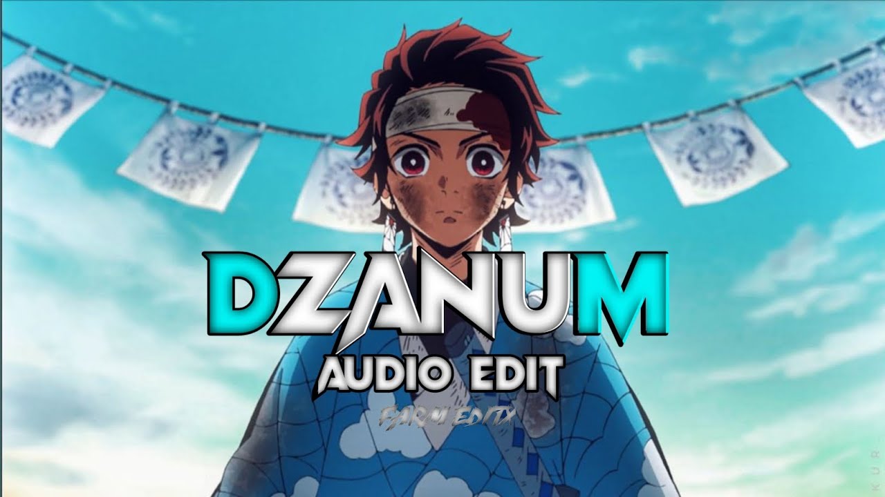 Dzanum (slowed) - toya dora [audio edit] #audioedit #beats #fypシ - YouTube