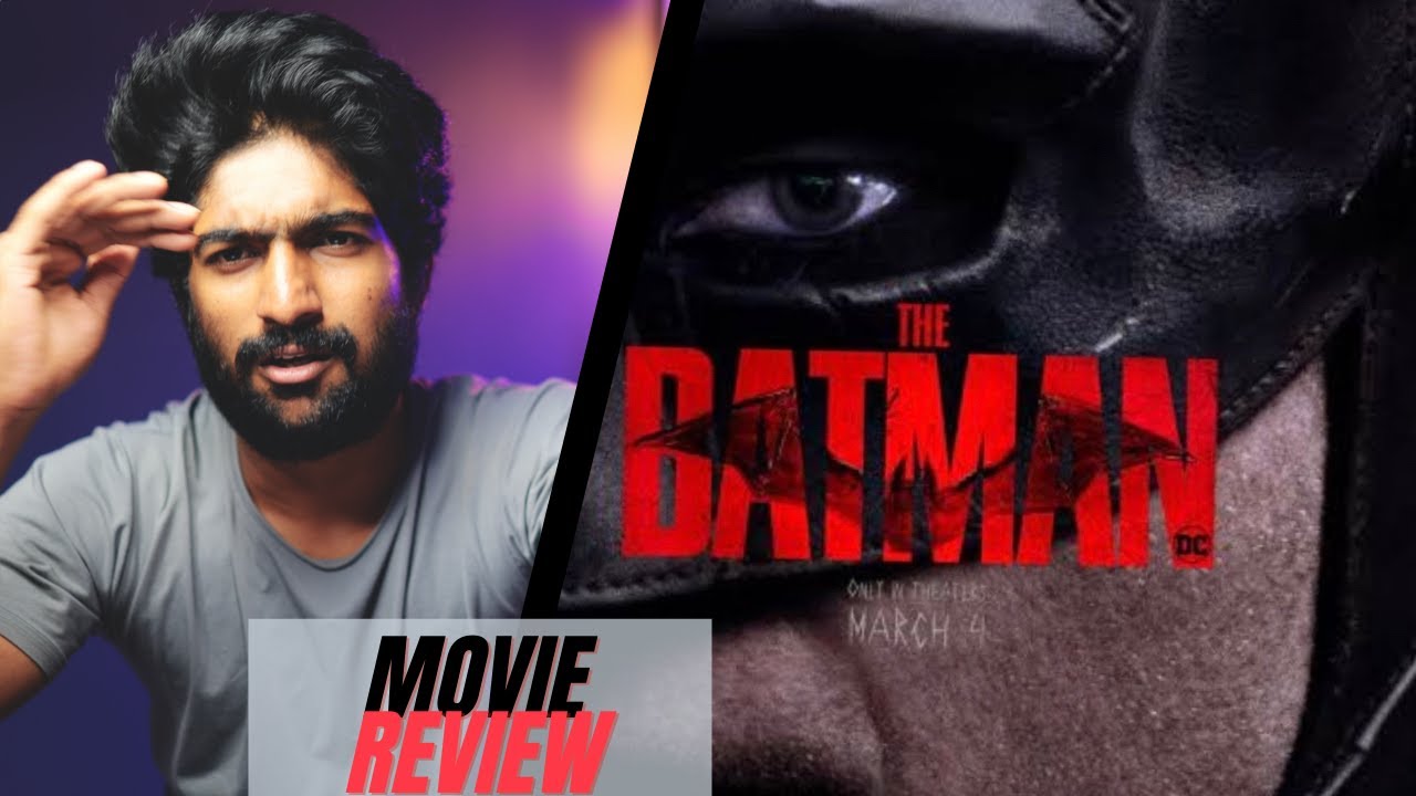 Movie review- The BATMAN (2022) - YouTube