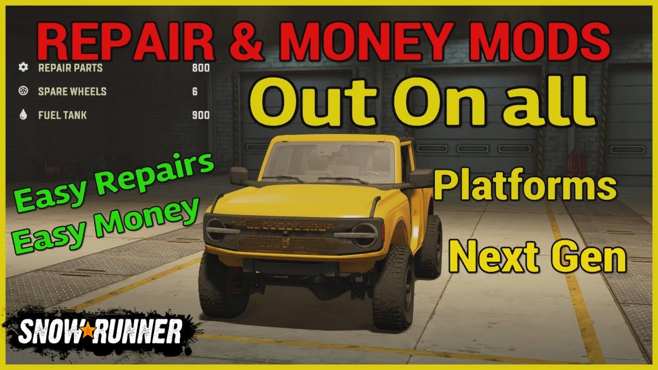 Snowrunner Money Cheat Mods Repair & Money Mods I did nt know about ...