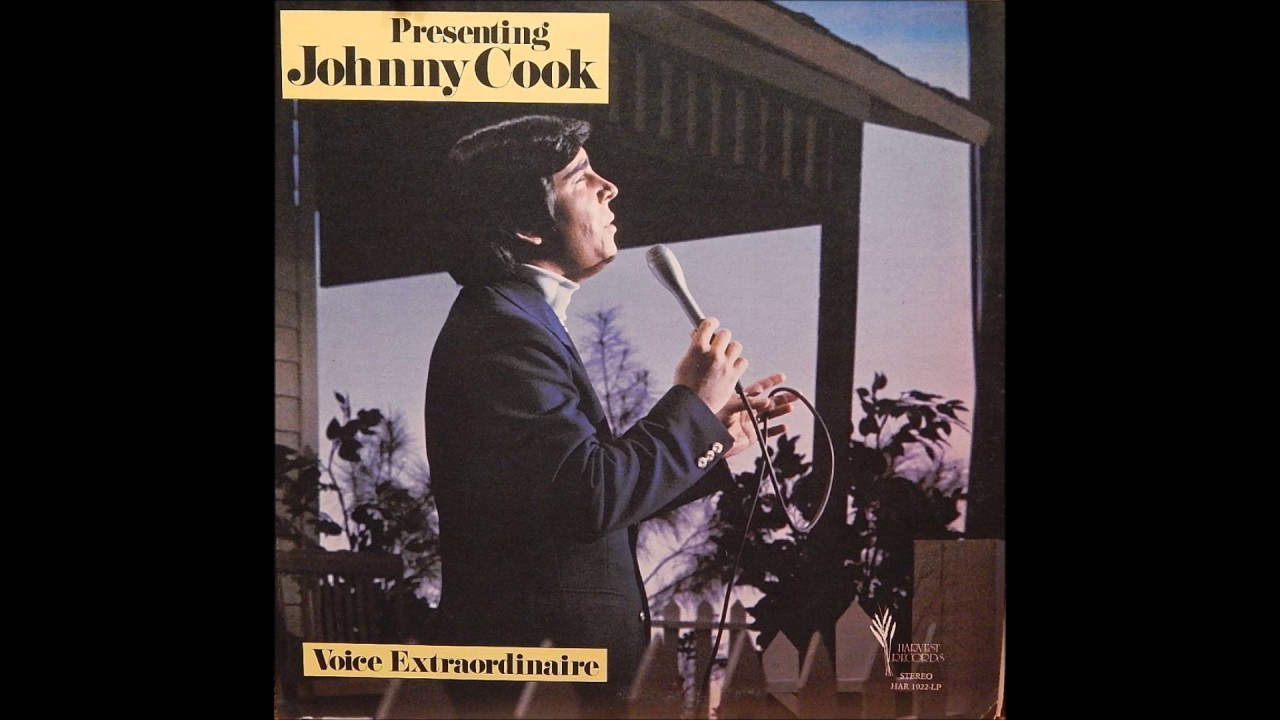 Johnny Cook Voice Extraordinaire 1973 Full Album - YouTube